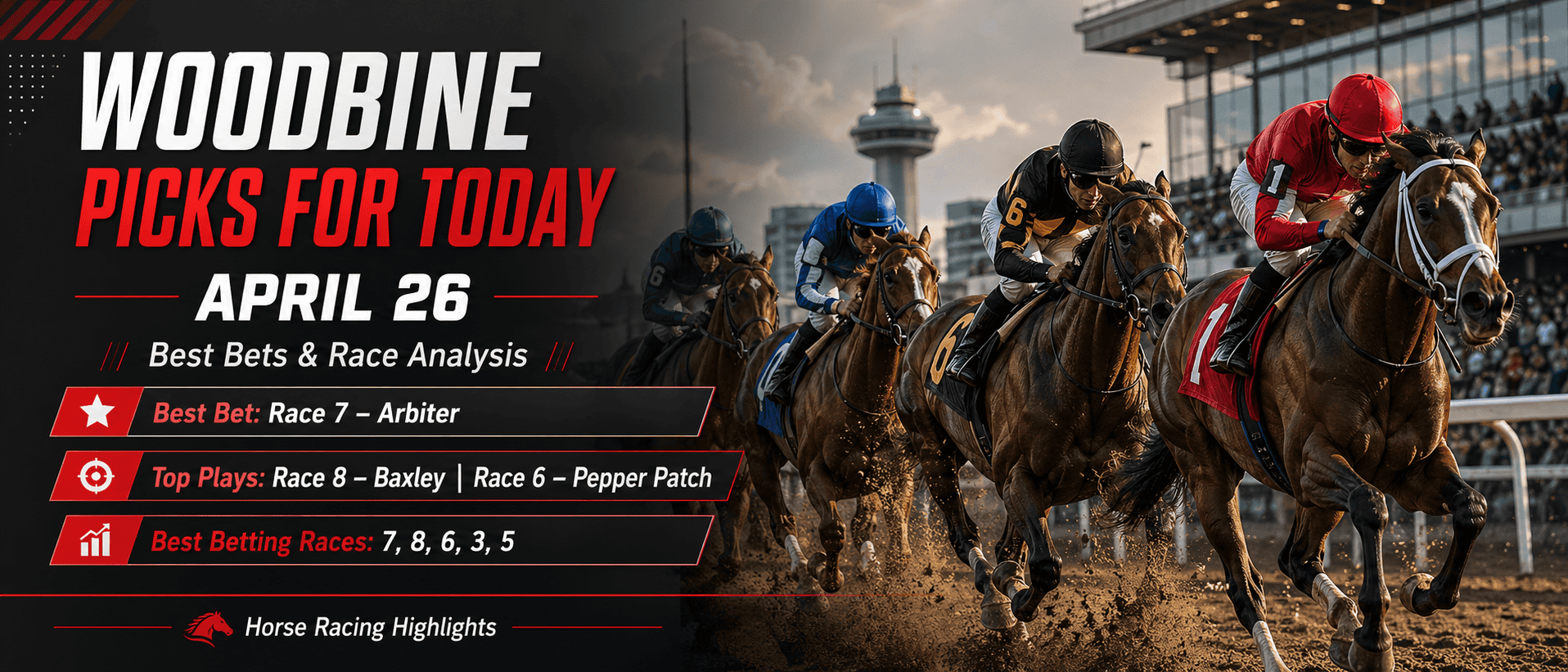 Woodbine Picks for Today, April 26: Best Bets and Race Analysis - Today ...