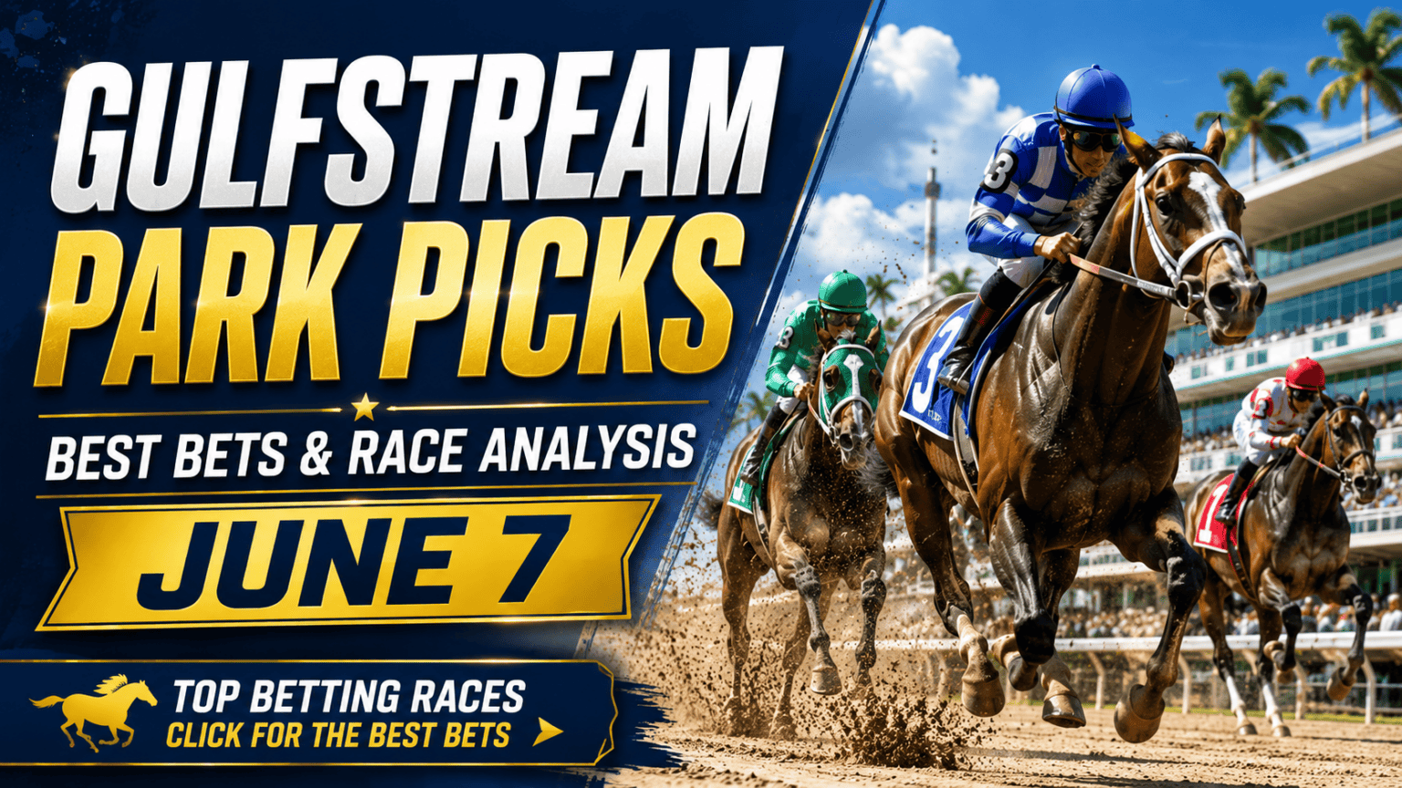 Gulfstream Park Picks for June 7: Best Betting Races and TRD Race Analysis